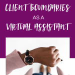 How to Establish Client Boundaries as a Virtual Assistant | Byte Bodega